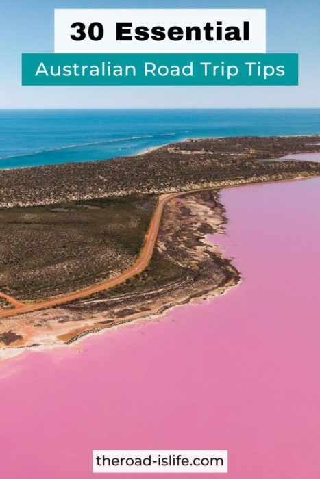 30 Best Australian Road Trip Tips - The Road Is Life