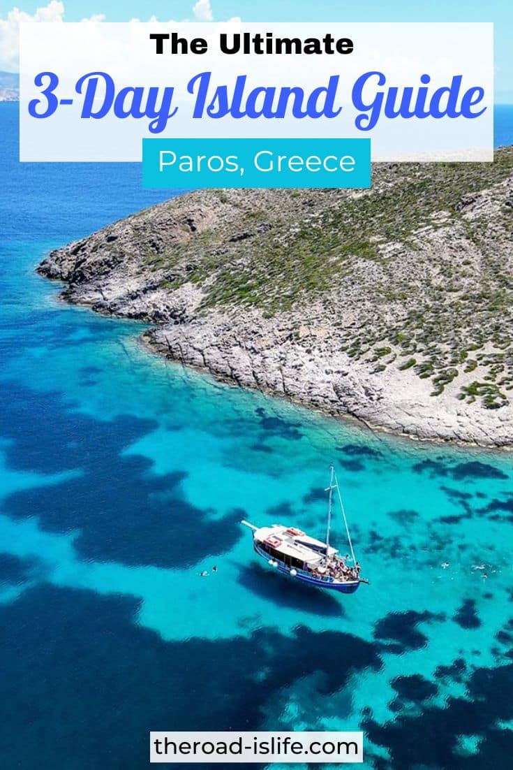 3 Day Paros Itinerary: 3 Perfect Days on Paros, Greece